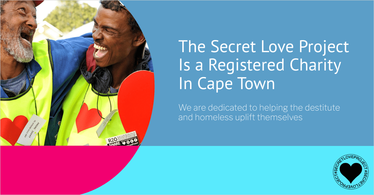 The Secret Love Project - Help The Homeless Transform Their Lives